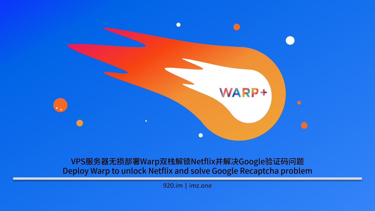 Deploy Warp to unlock Netflix and solve Google Recaptcha problem | VPS ...