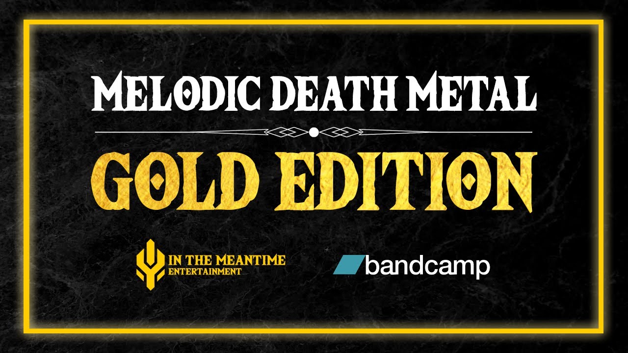 Gold Edition - The Ultimate Melodic Death Metal Playlist ( 𝔟𝔢𝔰𝔱 𝔬𝔣 ...