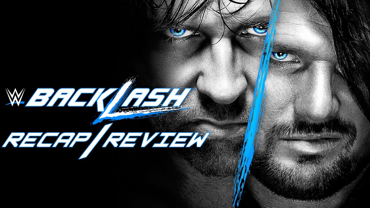 WWE BACKLASH 2016 PPV Event Results Recap & Review Post-Show - YouTube