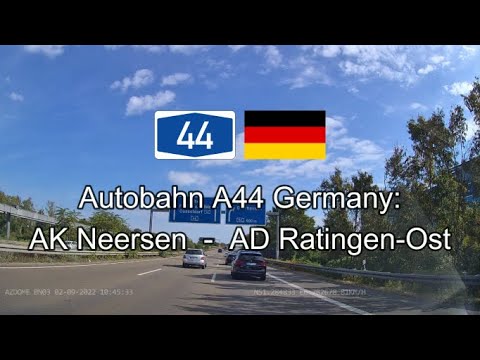 Germany Autobahn A44 Düsseldorf: AK Neersen - AD Ratingen-Ost - YouTube