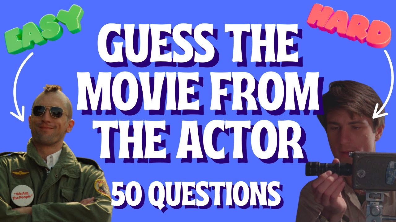 Guess the Movie From the Actor (1 Easy, 1 Hard) | Test Your Film ...