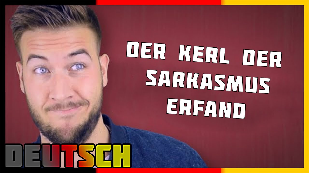 Der Kerl der Sarkasmus erfand [german Fandub] - YouTube