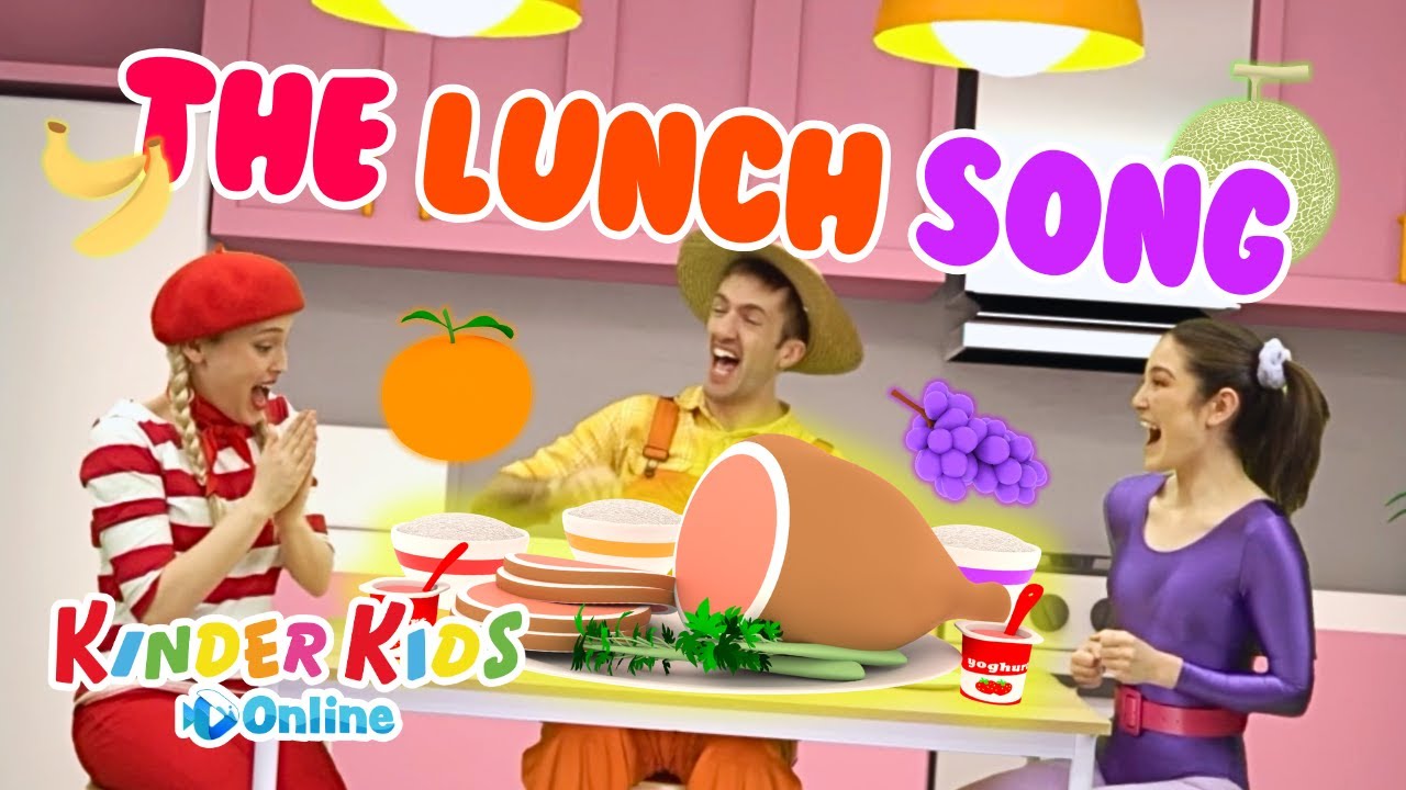 The Lunch Song│Fun Kids Song│Kinder Kids - YouTube