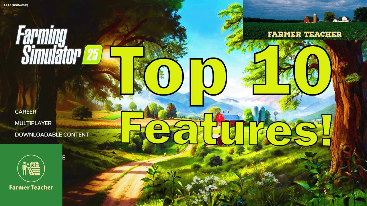 FS25 Top 10 Features That Will Make You Want Farming Simulator 25 ...