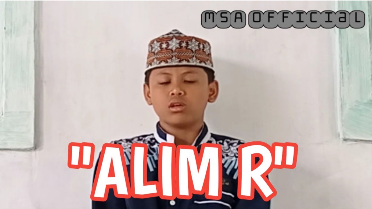 Alim R. Membacakan Surah Al-Baqarah Ayat 01 - 16 - YouTube