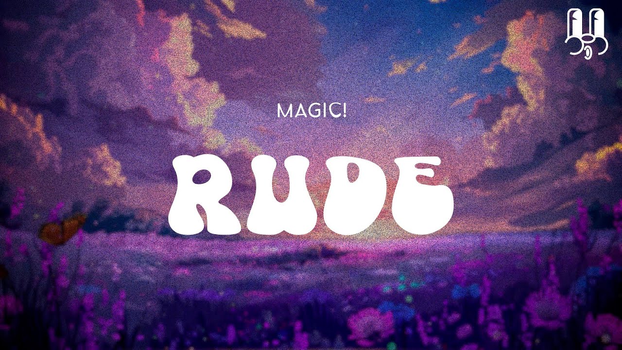 MAGIC! - Rude (Remix) Lyrics - YouTube