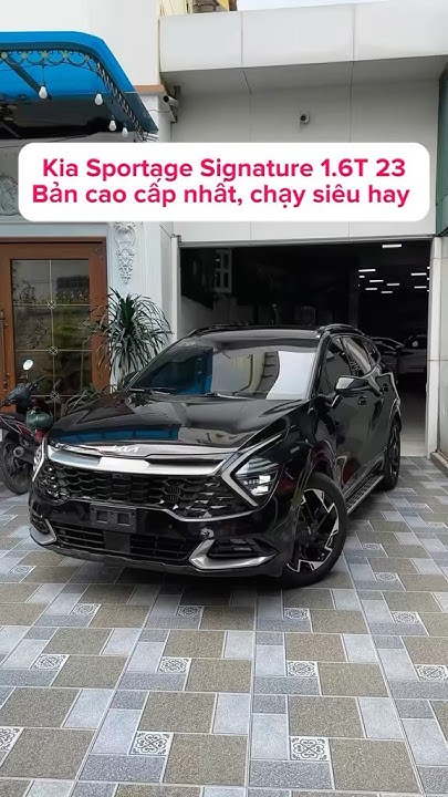 KiaSportage Signature 1.6 turbo 2023 RỘNG BẬC NHẤT PHÂN KHÚC CUV HẠNG C - YouTube