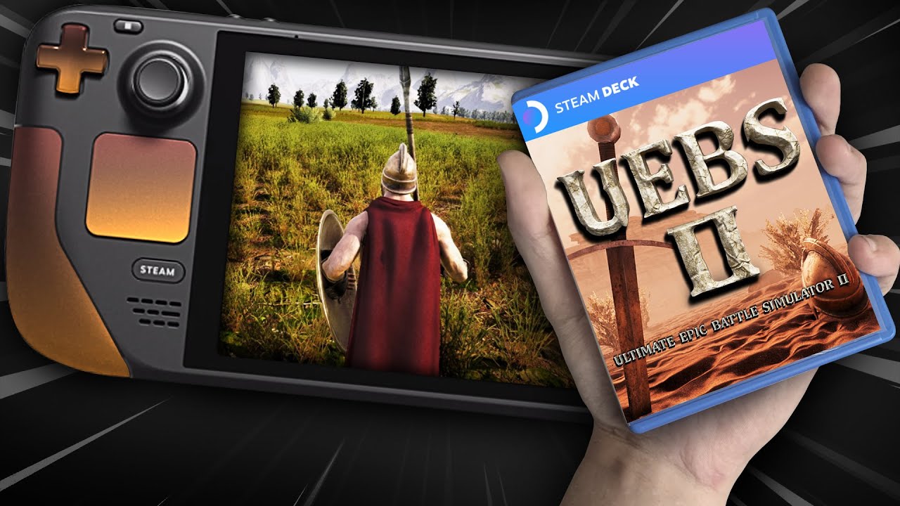 STEAM DECK ft. Ultimate Epic Battle Simulator 2 (UEBS 2) - YouTube