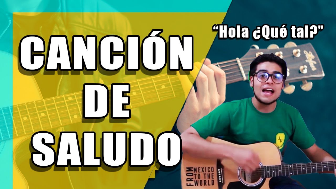 Clase 1: Hola ¿Qué tal? - Canción de saludo. - YouTube