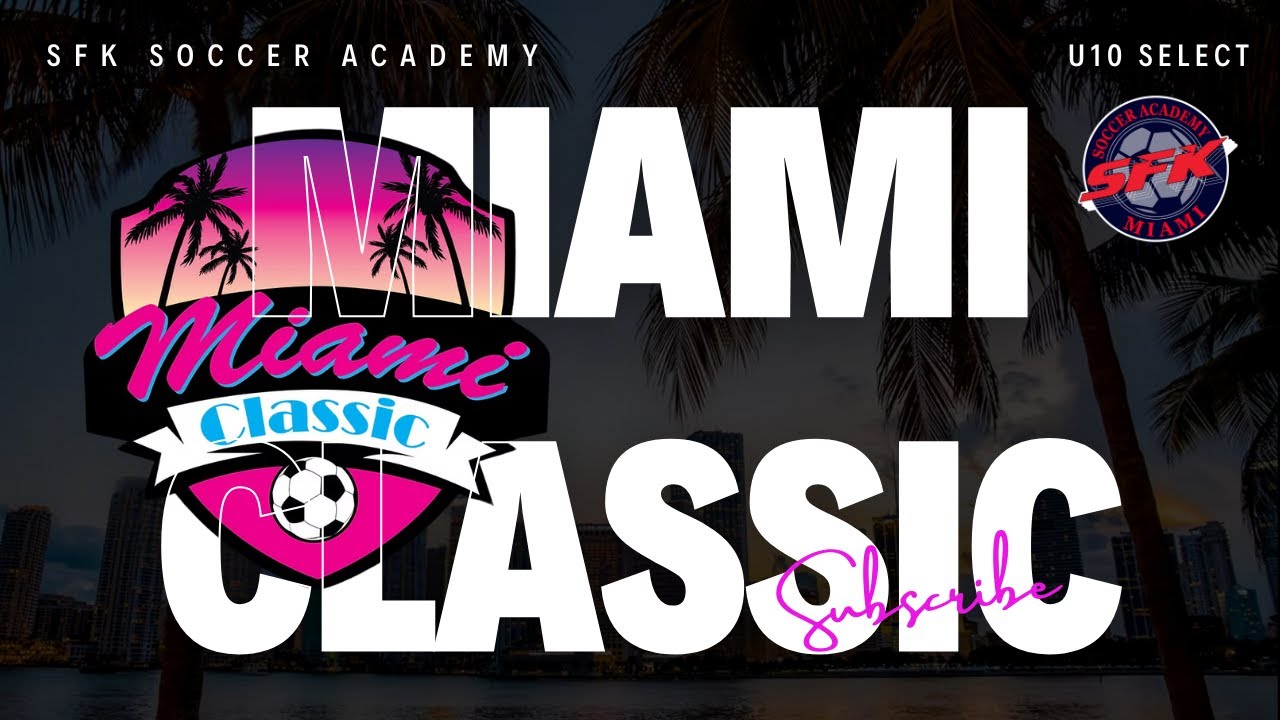U10 SFK Select vs Albion: Miami Classic 3rd Game - 2nd Half Highlights ...