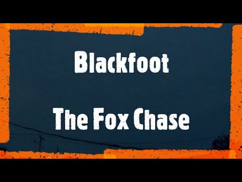 Blackfoot: Fox Chase - YouTube