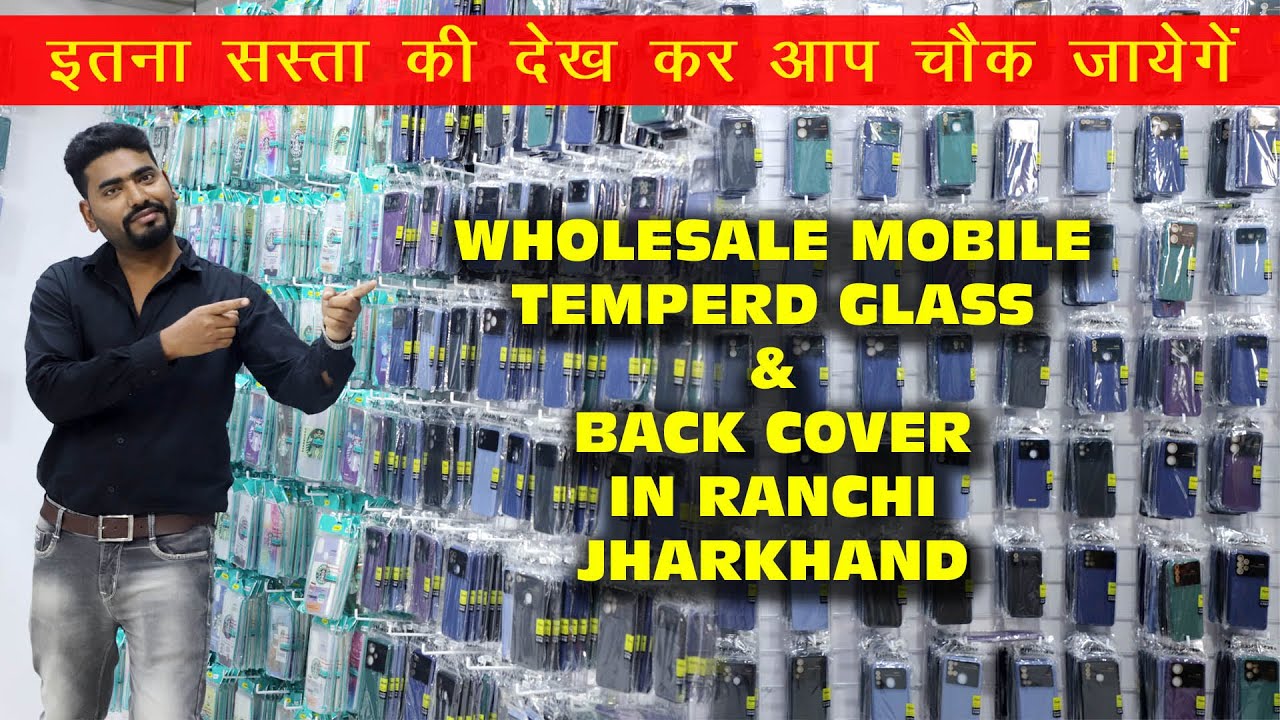 Tempered Glass & Back Cover Wholesale Ranchi | Wholesale Mobile Glass ...