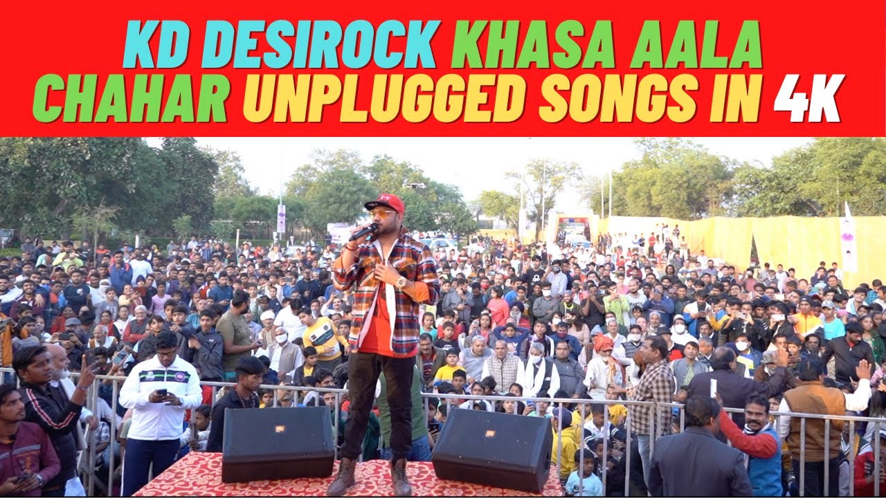 KD Desi Rock | Khasa Aala Chahar unplugged songs in 4k | Live concert ...