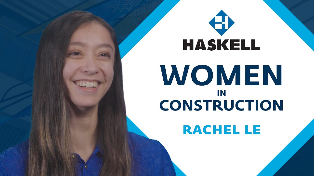 Women in Construction Week | Rachel Le - YouTube