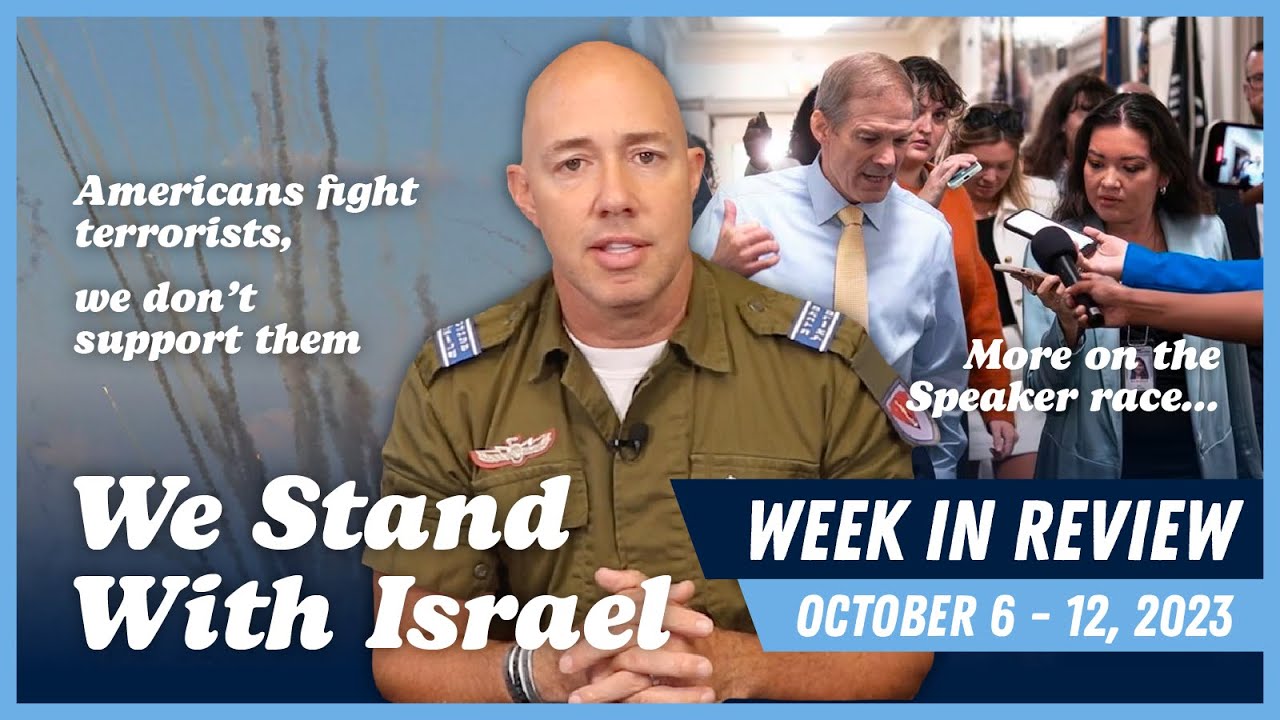 [Week In Review] Stand with Israel | October 6 - 12 - YouTube