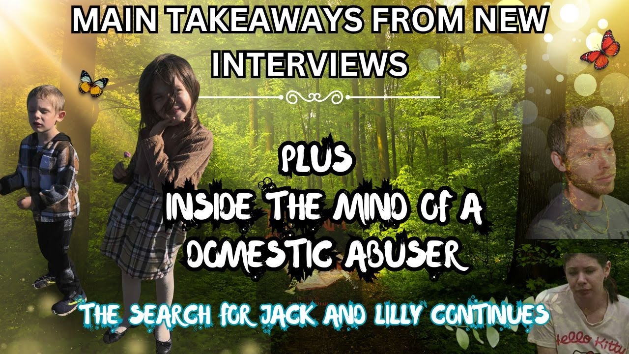 JACK AND LILLY-A closer look at the interviews PLUS Inside the mind of ...