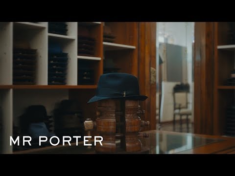 How Borsalino Makes A Men's Fedora Hat | MR PORTER