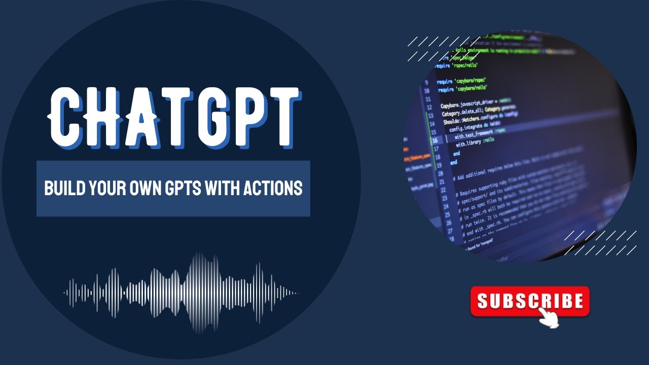 Use ChatGPT: Build Your Own GPTs with Actions | Custom AI for ...
