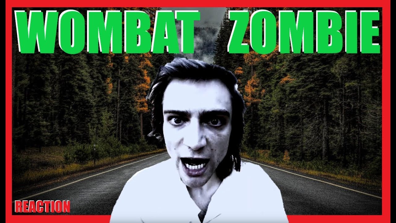 WOMBAT - ZOMBIE!! REACTION - YouTube