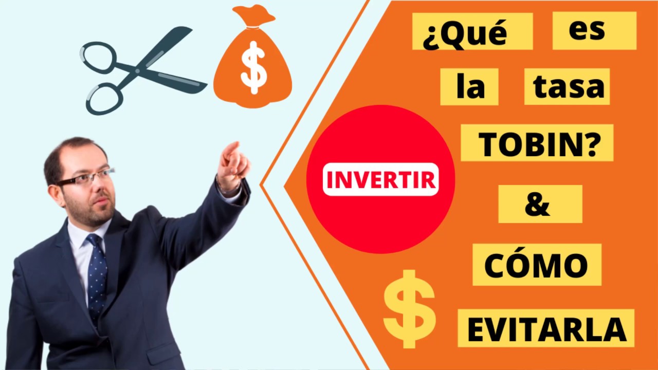 ️💶¿Qué es la Tasa TOBIN y CÓMO EVITARLA💰 - YouTube