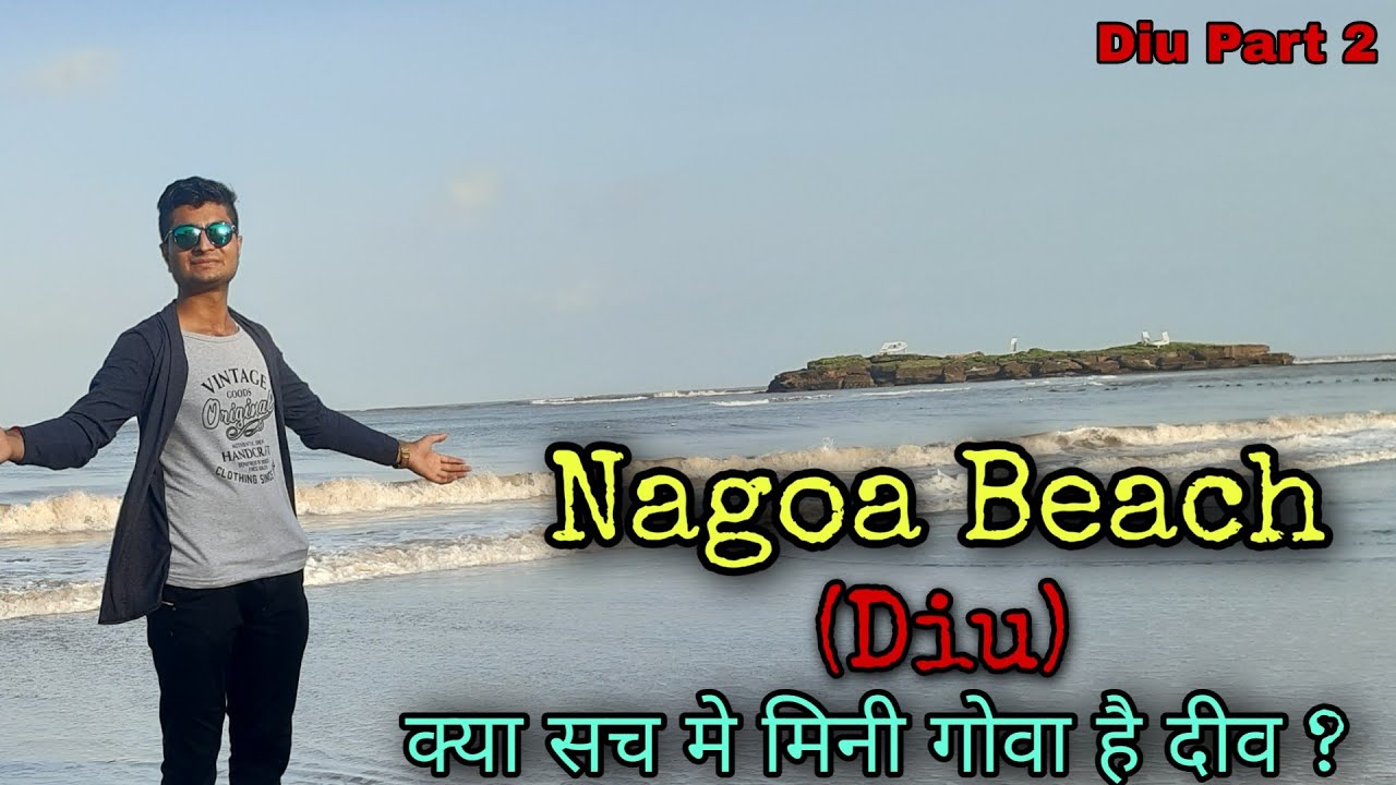 Diu Journey Part 2 |Nagoa Beach & Mini Goa Of India |Tour Plane ...