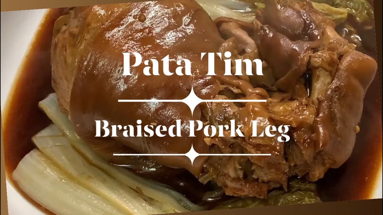 PATA TIM | How to cook Pata Braised Pork Leg | Patatim by Josie's Pinoy ...