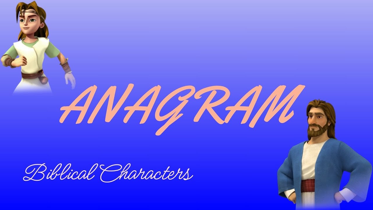 ANAGRAM - Biblical Characters - Bible Quiz - YouTube