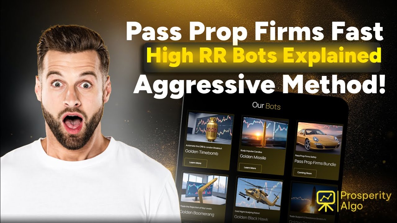 Pass Prop Firms FAST with HIGH RISK REWARD Bots - Aggressive Math Explained - YouTube