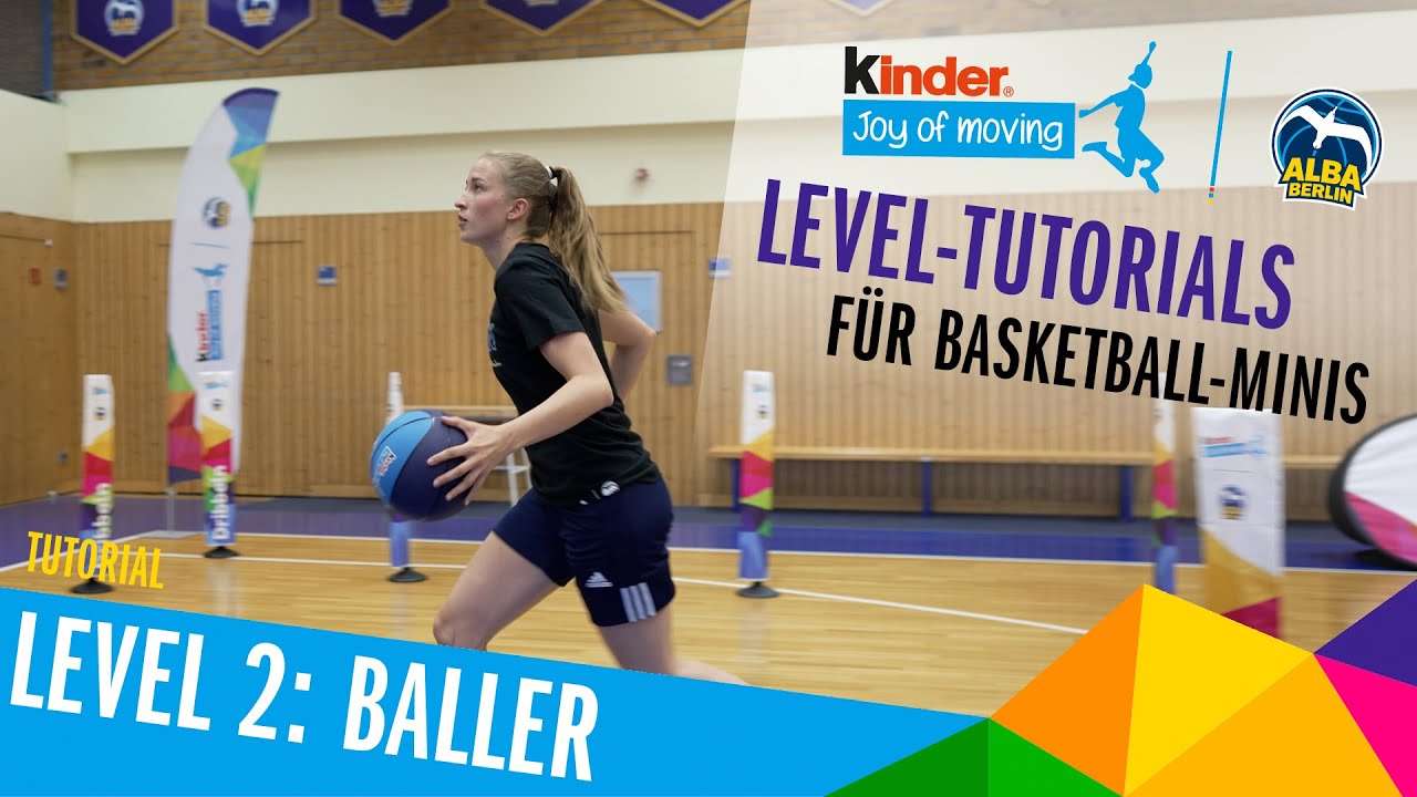Level 2: Baller | Tutorials der Basketball Academy by kinder Joy of ...