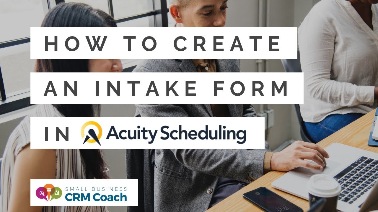 How To Create An Intake Form In Acuity Scheduling YouTube how-to-create-an-intake-form-in-acuity-scheduling-youtube