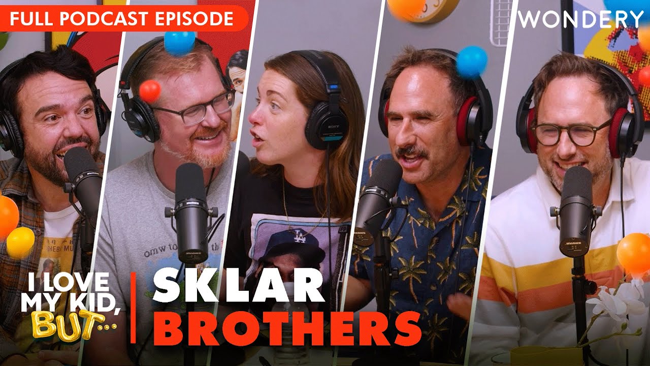 “It’s Like Living With Your Worst Internet Trolls” with The Sklar Brothers | I Love My Kid But ...