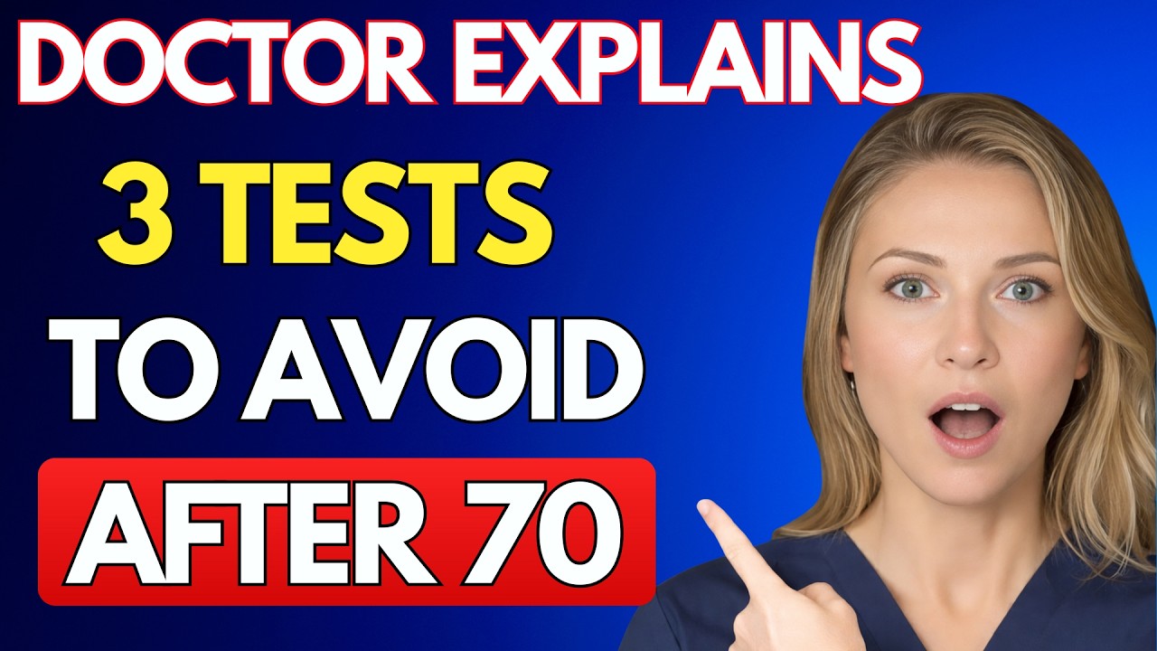 The 3 "Mandatory" Tests to Refuse After 70 (A Doctor Explains) | Senior ...