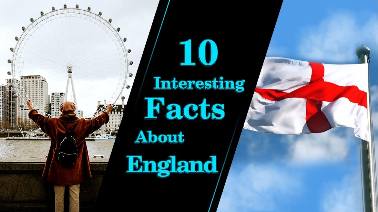 10 Interesting Facts About England !! - YouTube