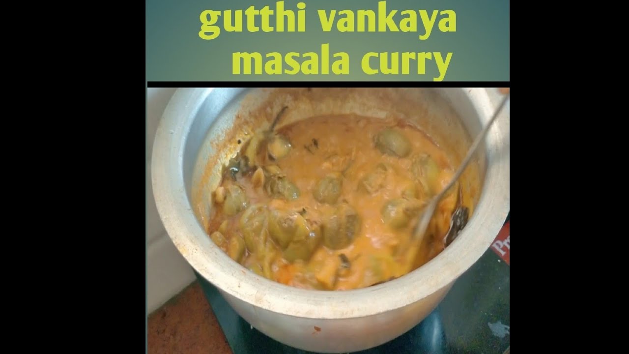Gutthi vankaya masala curry #గుత్తి వంకాయ మసాల కూర# - YouTube