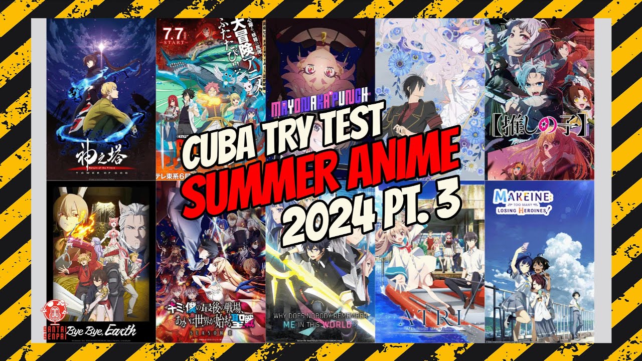 🏆 Cuba Try Test! Ep04 - 10 ANIME BARU! Part 3 [NEW Summer Anime 2024 ...
