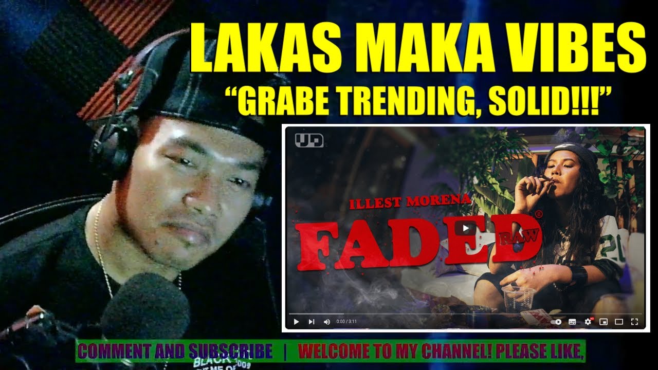 GRABE TRENDING DIN! | Faded (Raw) Official Music Video - Illest Morena ...