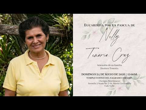 Eucaristía Domingo 24 de Mayo 12m | 2026 | Por la pascua de Nelly Tenorio Cruz