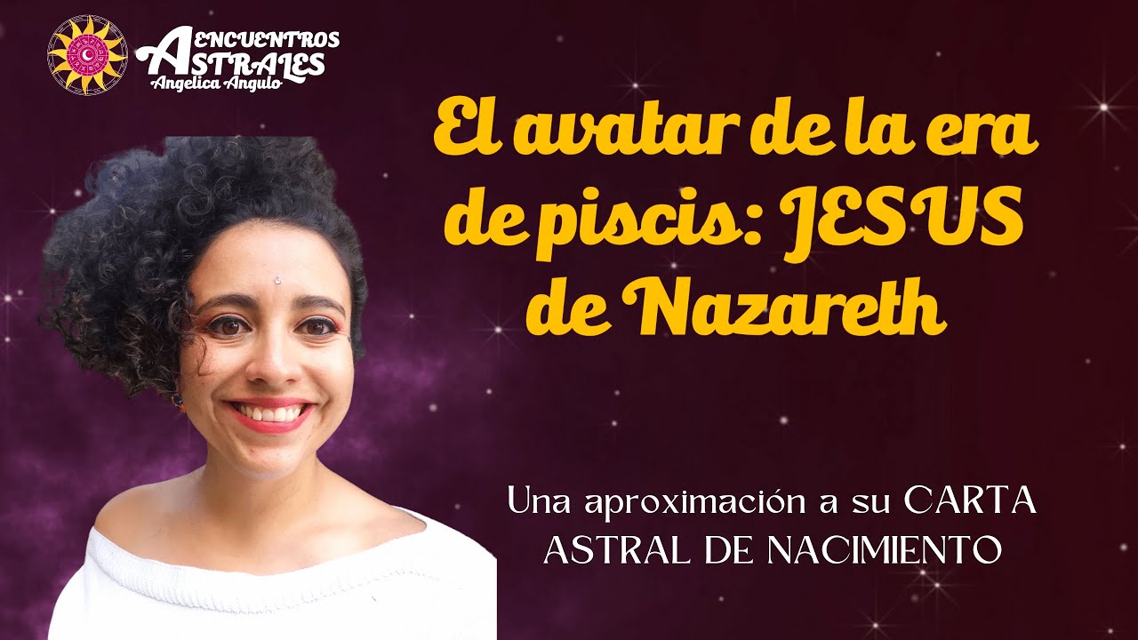 El avatar de la era de piscis: JESUS de Nazareth. Una aproximación a su ...