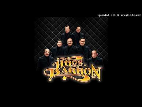 Mix De Los Hermanos Barron-Grupero & Más - YouTube