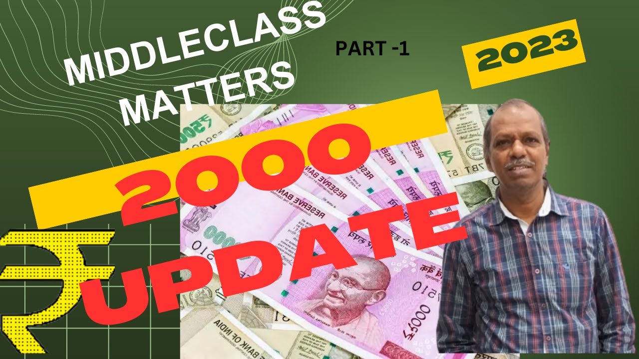 Demonetization - ₹2000 Notes By India | @MiddleClassMatter E1 - YouTube