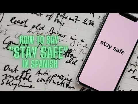 How to say "Stay Safe" in Spanish - YouTube
