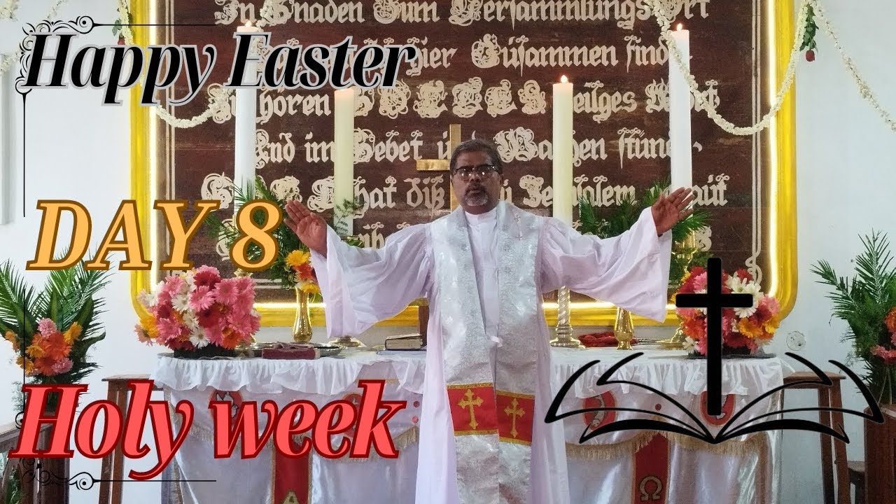 Holy week Message | Happy Easter | Day 8 | Cross is a symbol of ...