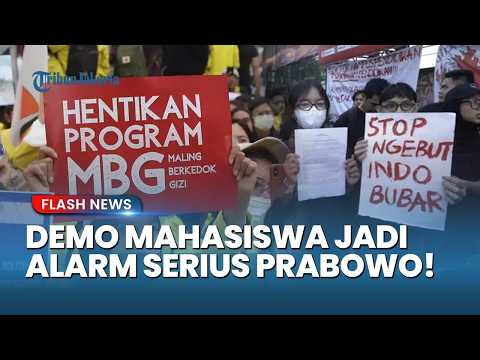 ALARM SERIUS! Demo Mahasiswa Disebut Jadi Alarm Serius bagi Pemerintah, Kepercayaan Publik Menurun?