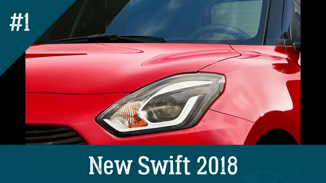 New Swift 2018 facelift launched watch the video to buy your new swift ...