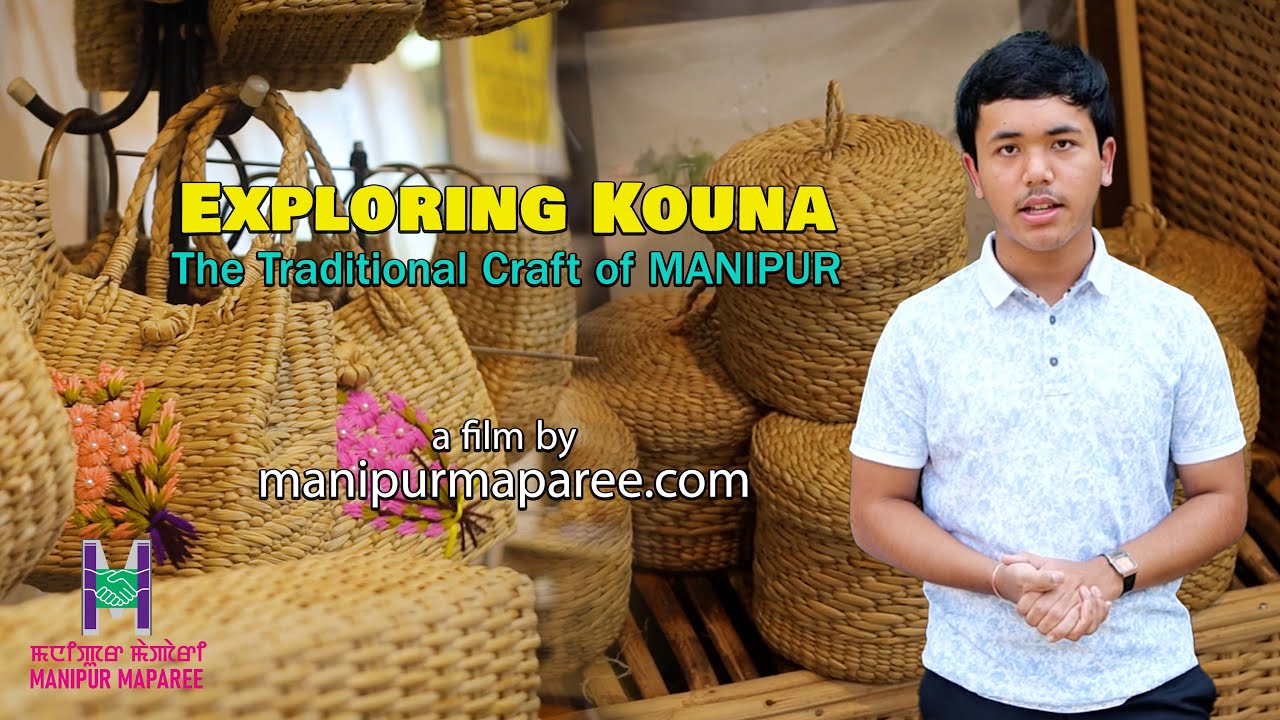 Exploring Kouna: The Traditional Craft of Manipur | Handmade ...