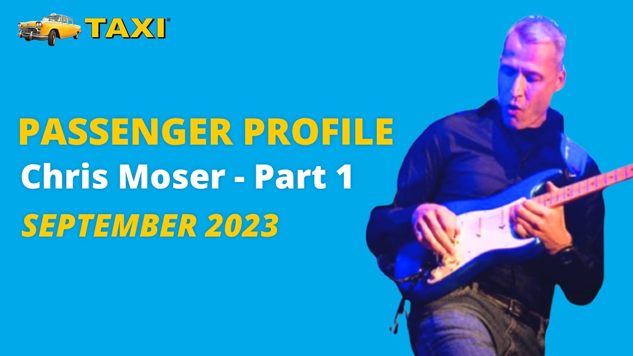 Passenger Profile with TAXI Member, Chris Moser [Part 1] - YouTube