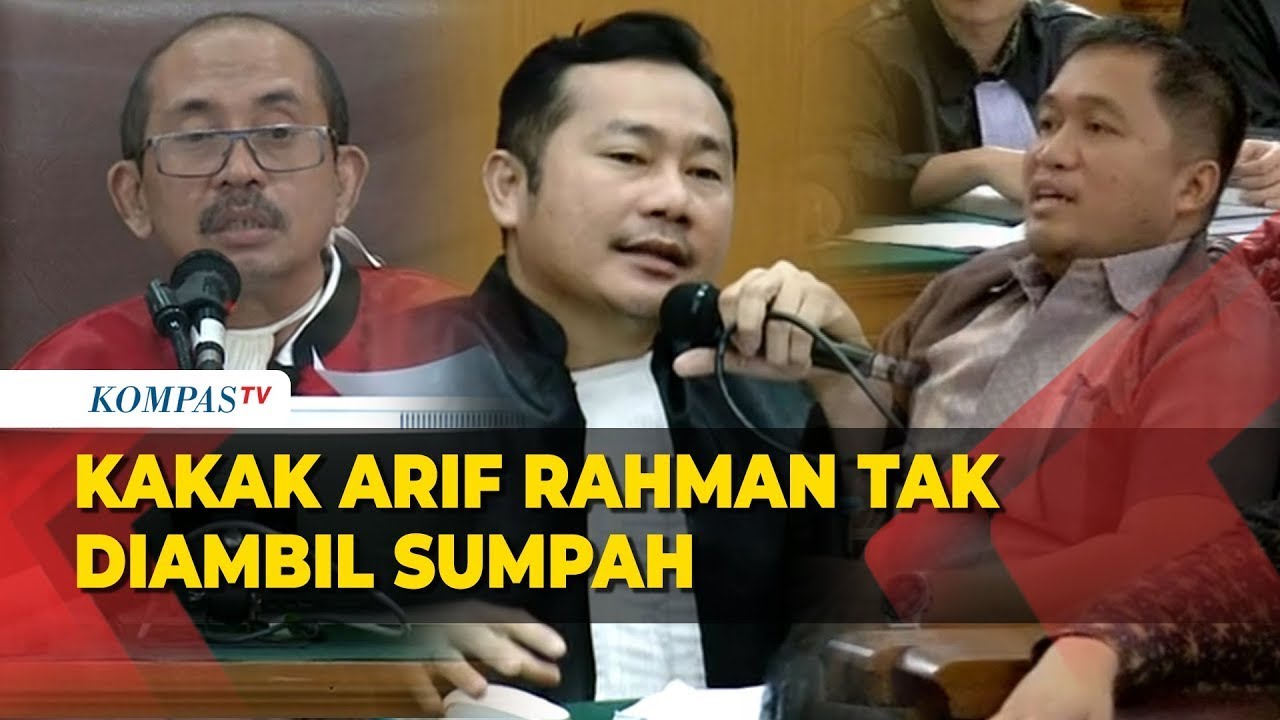 Ketika Jaksa Keberatan Kakak Kandung Arif Rahman Arifin Jadi Saksi ...