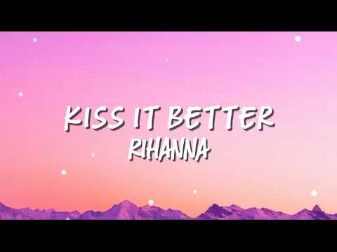 @rihanna - Kiss it Better [Lyric video]