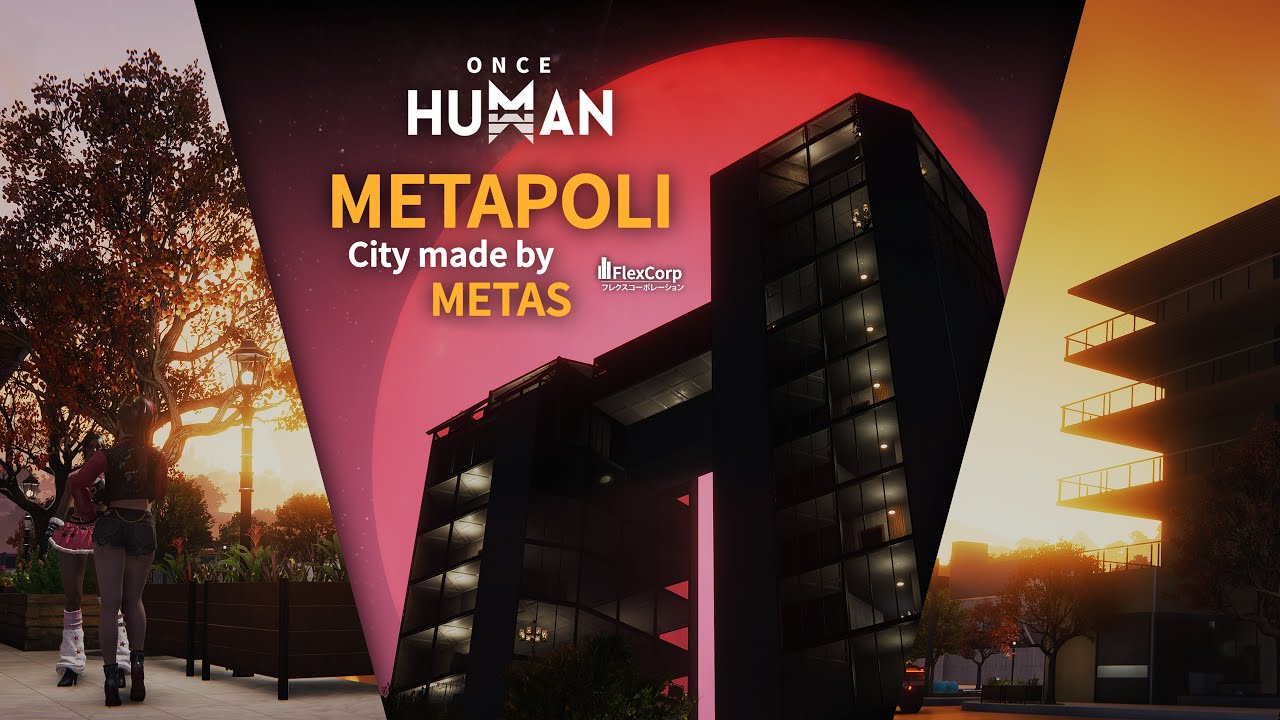 Once Human | Metapoli - City Made By Metas (Showcase) - YouTube