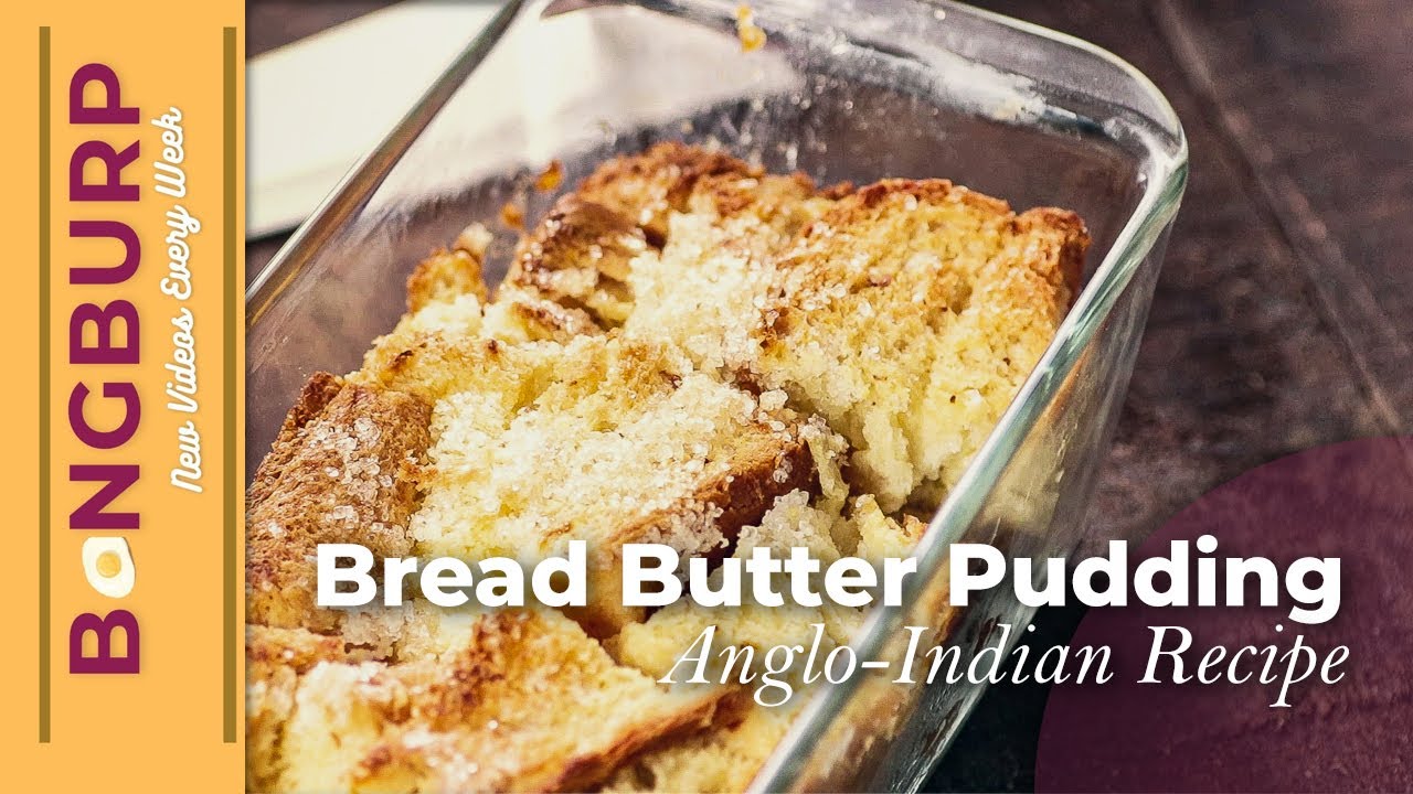 Bread Butter Pudding | Anglo Indian Pudding | Pudding Recipe - YouTube